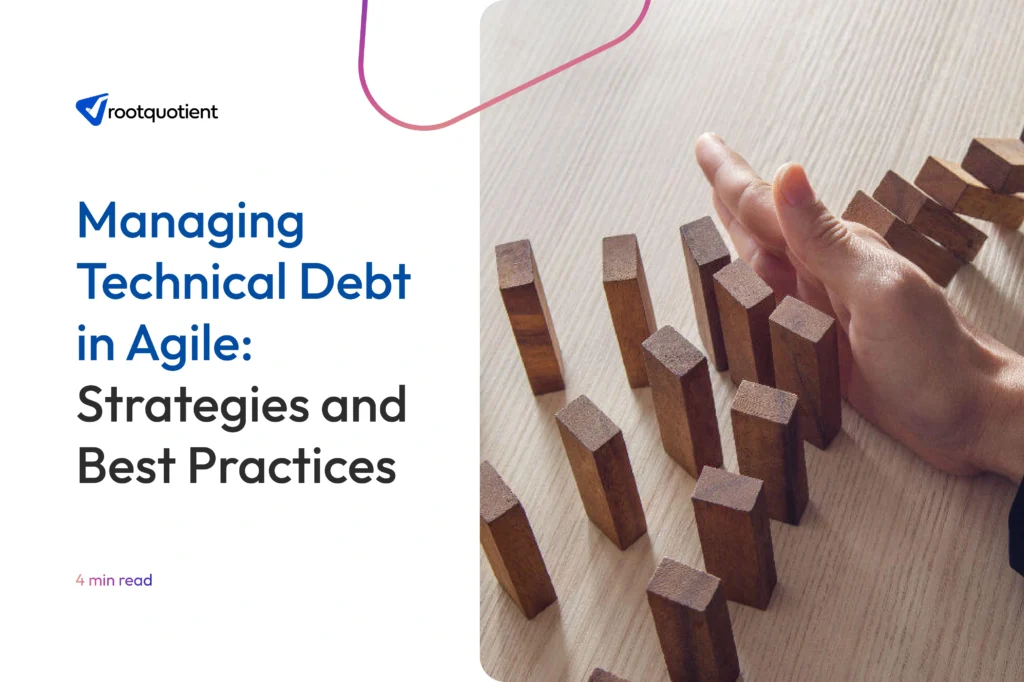 How To Manage And Reduce Technical Debt In Agile