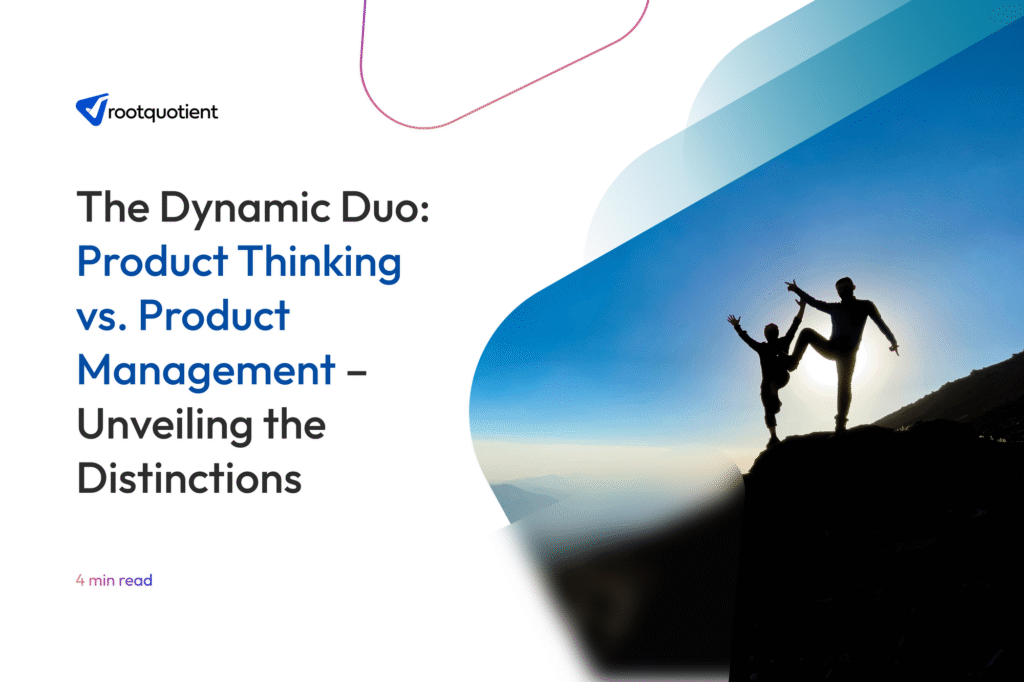 Product Thinking Vs Product Management: